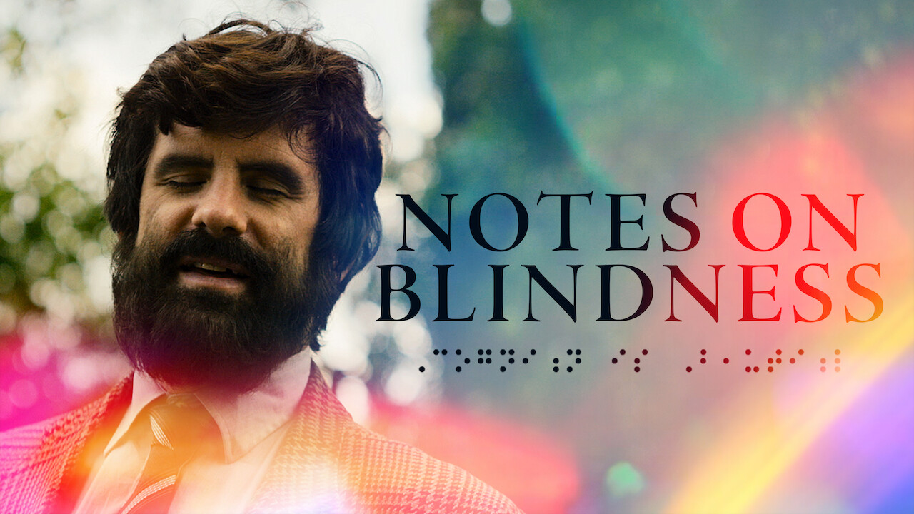 Is Notes On Blindness 2016 Available To Watch On UK Netflix is-notes-on-blindness-2016-available-to-watch-on-uk-netflix