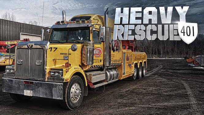 Heavy Rescue: 401 (2018) - Netflix | Flixable